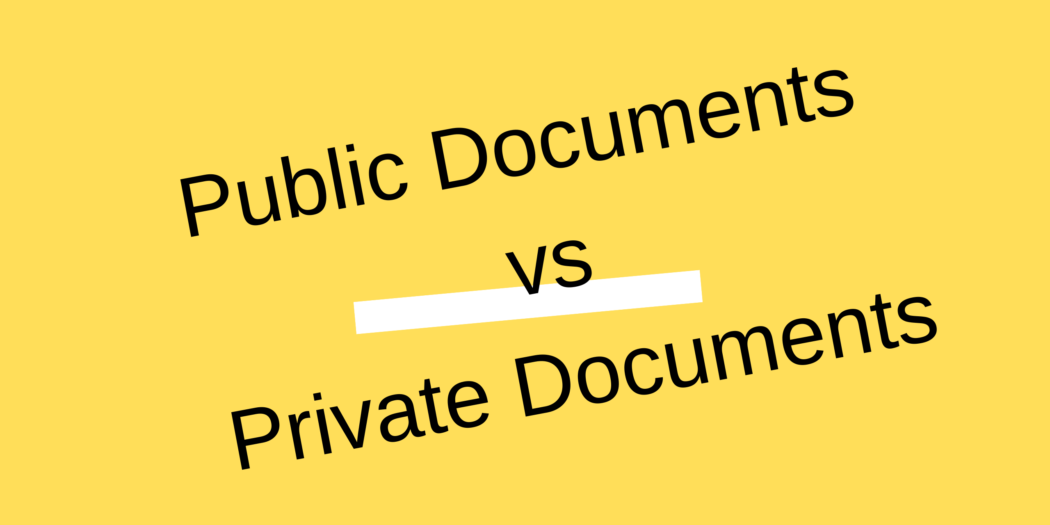 Difference between Public Documents and Private Documents under the ...